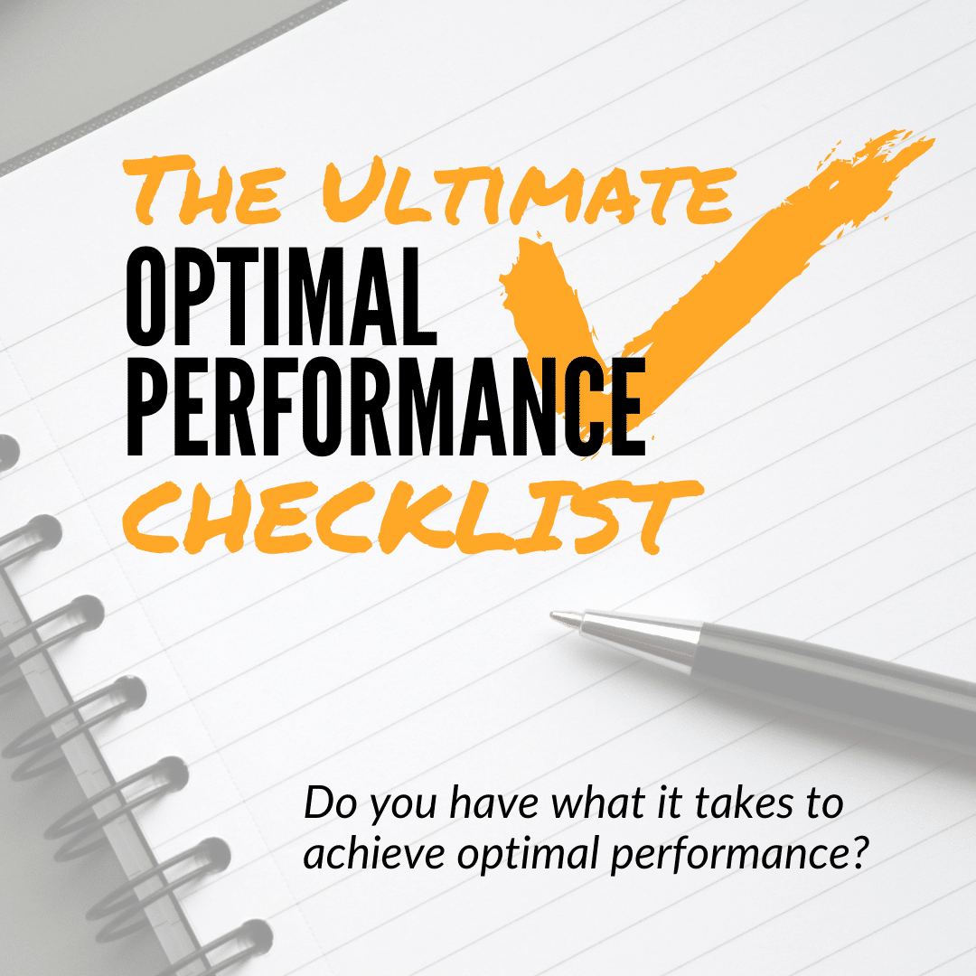 The Optimal Performance Checklist – Precision Edge Performance The Optimal Performance Checklist – Precision Edge Performance